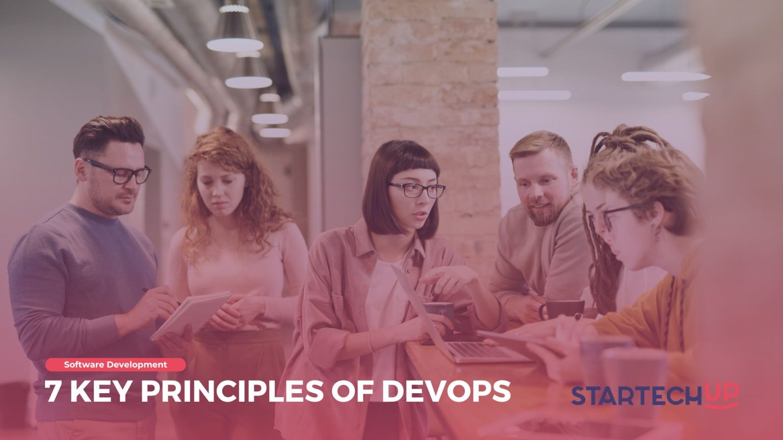 7 Key Principles of DevOps | StarTechUP