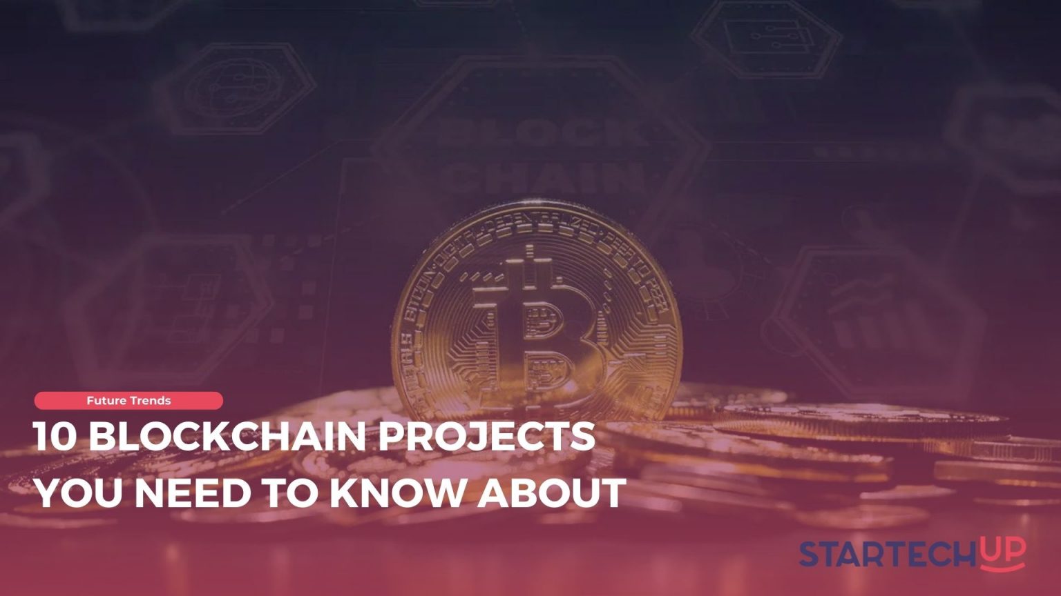 10 proyectos de Blockchain que debes conocer