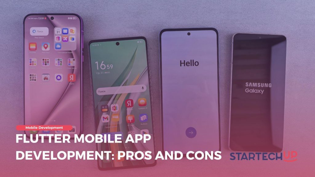 Flutter Mobile Apps: Pros and Cons | Startechup