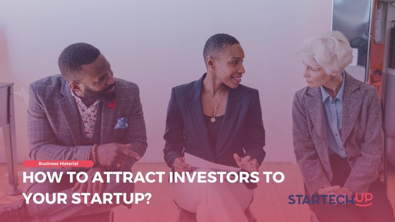 How to Attract Investors to Your Startup? | StarTechUP