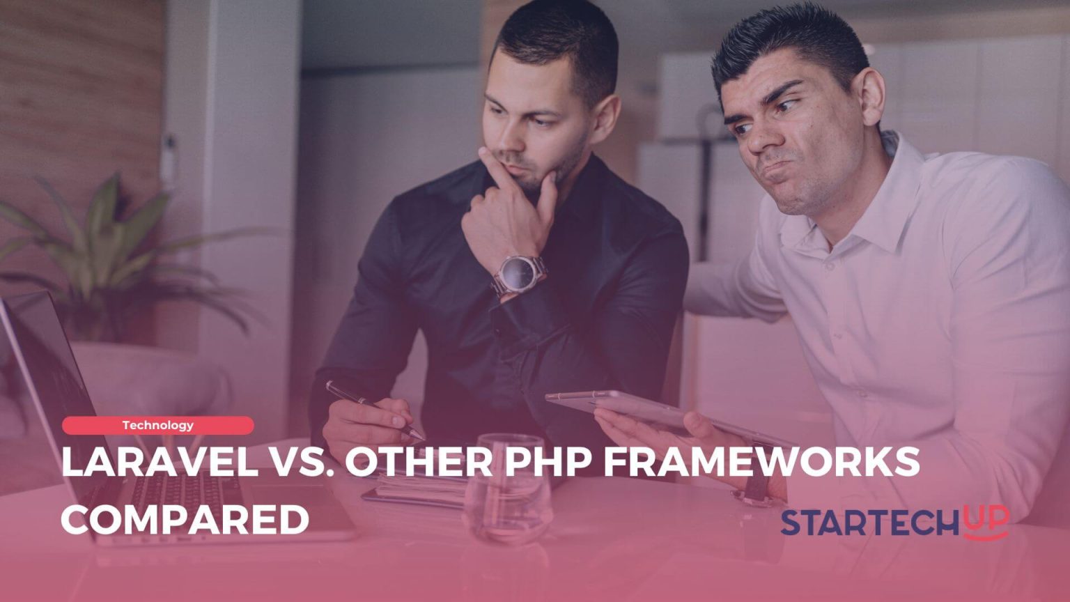 Laravel vs. other PHP Frameworks | Startechup