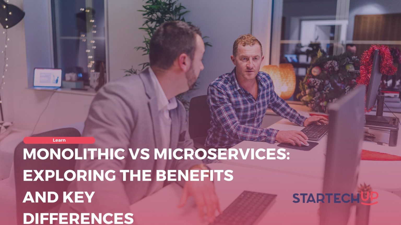 Monolítico vs Microservicios: Ventajas y diferencias | StarTechUP
