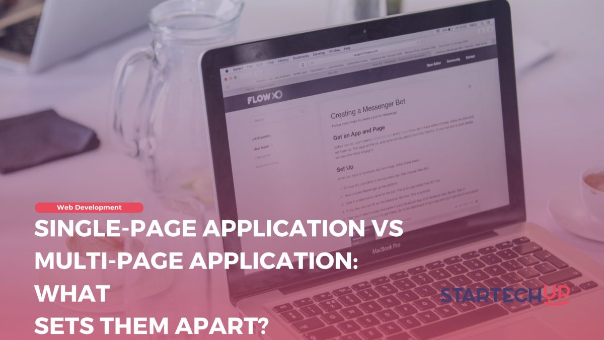 Single-Page Application vs Multi-Page Application | StarTechUP