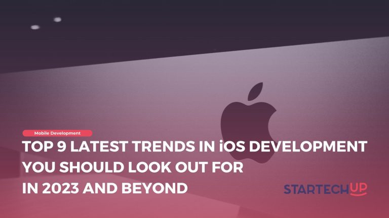 9 Últimas tendencias en el desarrollo de iOS en 2023 | StarTechUP