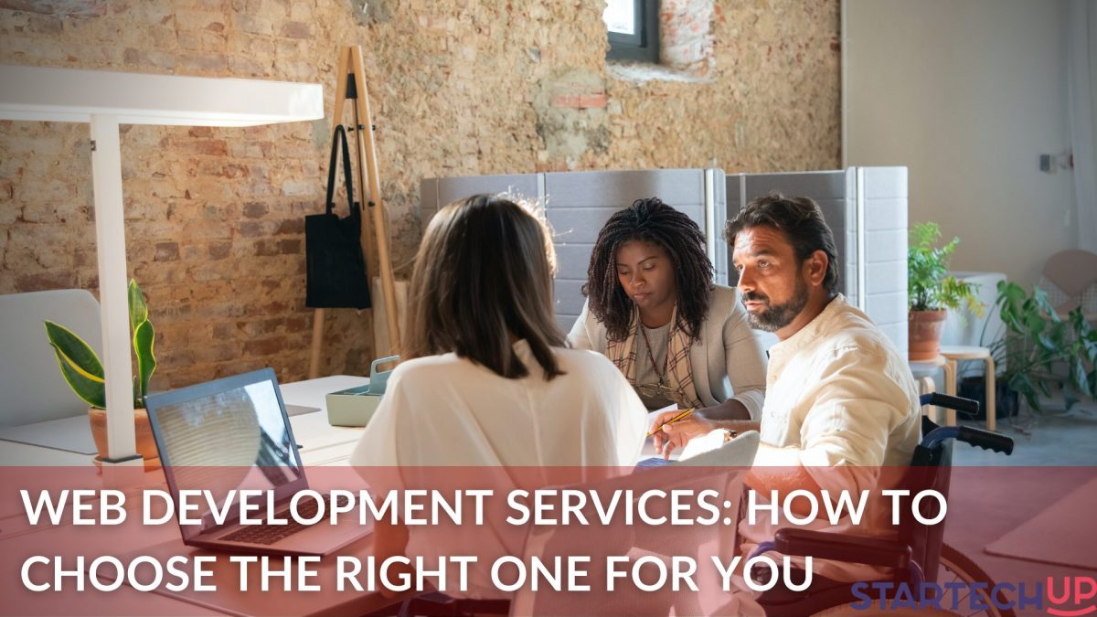 How to Choose a Web Development Company? | StarTechUP