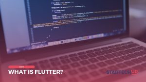 Qu'est-ce que le Flutter ? | StarTechUP
