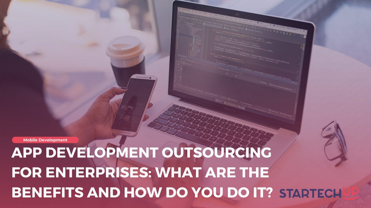 App Development Outsourcing for Enterprises | StarTechUP