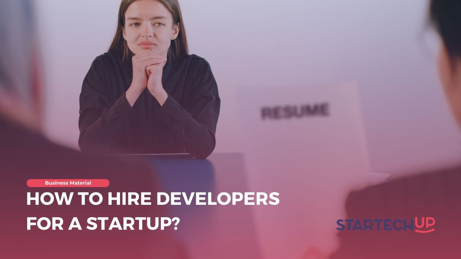 Comment embaucher des développeurs pour une startup ? | StarTechUP